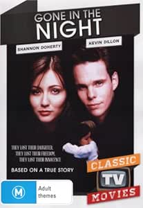 Amazon.com: Gone in the Night (1996) [ NON-USA FORMAT, PAL, Reg.0 Import - Australia ] : Shannen ...