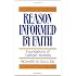 Reason Informed by Faith: Foundations of Catholic Morality: Richard M ...