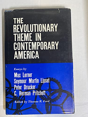 Revolutionary Theme in Contemporary Amer: Lerner, Max, Lipset, Seymour ...