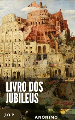 Livro dos Jubileus - eBook, Resumo, Ler Online e PDF - por Anónimo