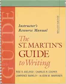 The St. Martin's Guide to Writing - Instructor's Resource Manual ...