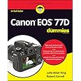 Canon EOS 77D For Dummies (For Dummies (Computer/Tech)): King, Julie ...