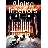 Ski Style: Alpine Interiors, Architecture & Living Style: McBride ...