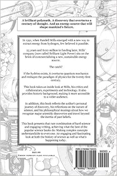 Randell Mills and the Search for Hydrino Energy: Brett Holverstott ...