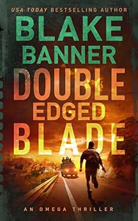 Double Edged Blade - An Omega Thriller (Omega Series Book 2) eBook ...