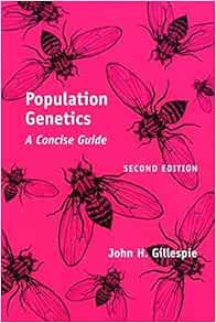 Population Genetics: A Concise Guide: 9780801880094: Medicine & Health ...