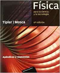 Física para la ciencia y la tecnología: Apéndices y respuestas, 6ª ...