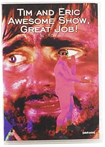 Amazon.com: Tim and Eric Awesome Show, Great Job! - Season 1 : Tim ...