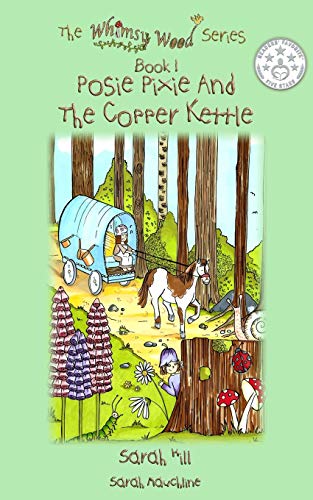 Book review of Posie Pixie and the Copper Kettle - Readers' Favorite ...