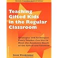 Amazon.com: Teaching Gifted Kids in the Regular Classroom: Strategies ...