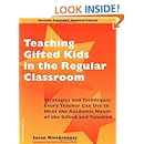 Amazon.com: Teaching Gifted Kids in the Regular Classroom: Strategies ...