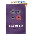 Roux the Day - Kindle edition by Peter King. Mystery, Thriller ...