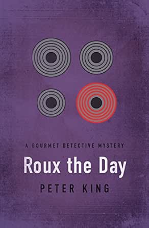 Roux the Day (The Gourmet Detective Mysteries Book 7) - Kindle edition ...