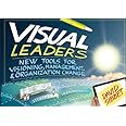 Visual Leaders: New Tools for Visioning, Management, and Organization ...