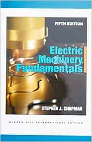 Electric Machinery Fundamentals: Chapman: 9780071086172: Amazon.com: Books
