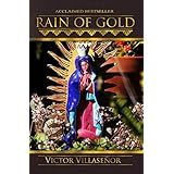 Rain of Gold: Victor Villasenor: 9781558850309: Amazon.com: Books