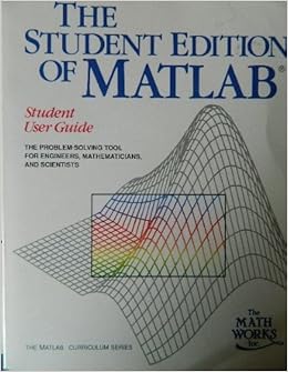 Book Only (The Student Edition of Matlab): Amazon.co.uk: The MathWorks ...