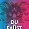 Du bist Faust: Goethes Drama in der Kunst: Amazon.de: Diederen, Roger ...
