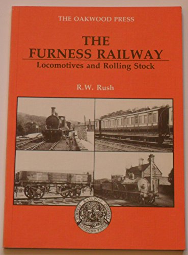 Furness Railway, Locomotives, Carriages and Wagons (Oakwood Library ...