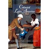 Amazon.com: Colonial Latin America: 9780190642402: Burkholder, Mark A ...