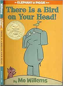 Elephant and Piggie Two Book Set: There is a Bird on Your Head!/ I Am ...