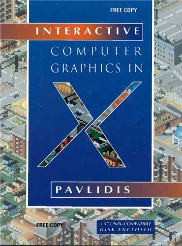 Interactive Computer Graphics in X/Book and Disk (Pws Series in ...