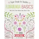 Amazon.com: Florabunda Basics: Color, Craft & Draw: Blooms, Buds, Vines ...