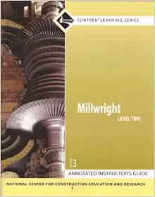 Millwright Level 2 AIG, Perfect Bound (2nd Edition): NCCER ...