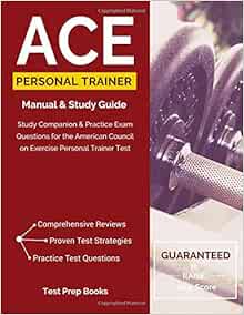 ACE Personal Trainer Study Guide: Study Companion & Practice Test ...