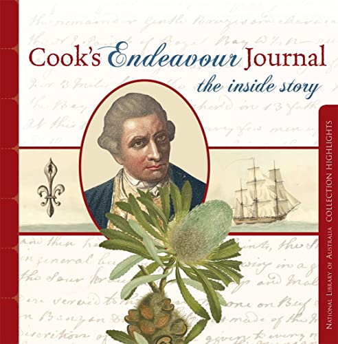 Cook's Endeavour Journal: The Inside Story: James Cook: 9780642276506 ...