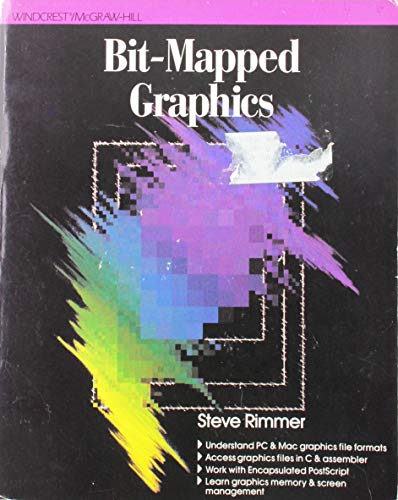 Bit-mapped Graphics: Rimmer, Steven William: 9780830635580: Amazon.com ...
