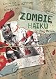 Zombie Haiku: Good Poetry For Your...Brains: Ryan Mecum: 9781600610707 ...