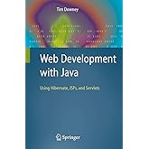 Java for the Web With Servlets, Jsp, and Ejb: A Developer's Guide to Scalable Solutions ...