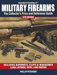 Standard Catalog of Military Firearms:... book