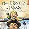 How I Became a Pirate: Long, Melinda, Shannon, David: 9780152018481 ...