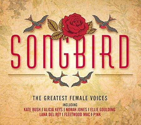 Songbird by Various Artists (2014-02-01) by : Amazon.co.uk: CDs & Vinyl