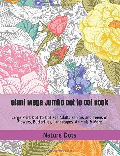 Buy Giant Mega Jumbo Dot To Dot Book Large Print Dot To Dot For Adults 