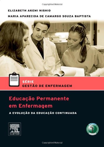 Educação Permanente em Enfermagem PDF Elizabeth Akemi Nishio, Maria ...
