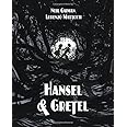 Hansel and Gretel Standard Edition (A Toon Graphic): Gaiman, Neil ...