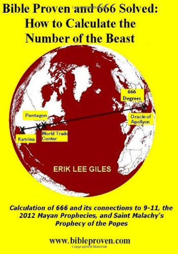 Bible Proven and 666 Solved: How to Calculate the Number of the Beast ...