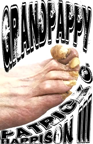 Grandpappy - Kindle edition by Harrison III, Patrick C.. Literature ...