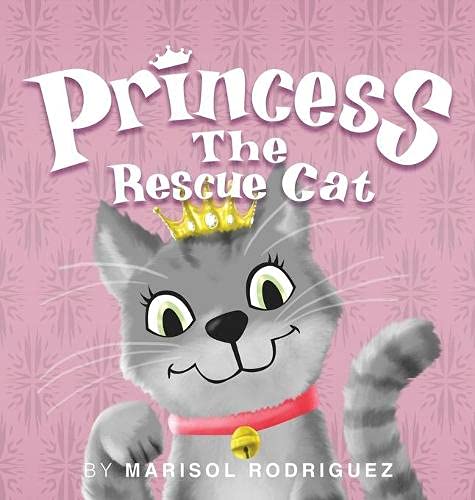 Book review of Princess the Rescue Cat - Readers' Favorite: Book ...