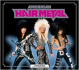 Amazon | American Hair Metal | Blush, Steven, Hames, William, Malluk ...