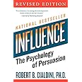 Influence: The Psychology of Persuasion, Revised Edition: Robert B. Cialdini: 9780061241895 ...