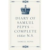 The Diary of Samuel Pepys: Pepys, Samuel, Maloney, Michael: 9789626342886: Amazon.com: Books