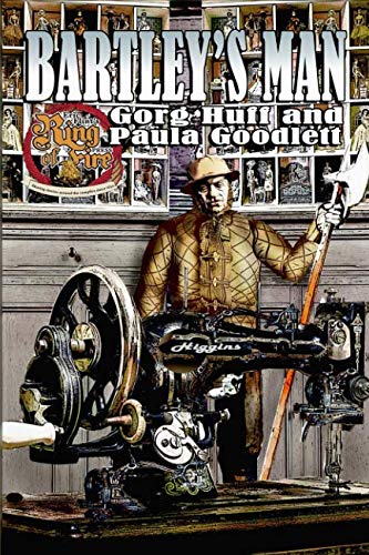 Bartley's Man (Ring of Fire): Goodlett, Paula, Huff, Gorg ...