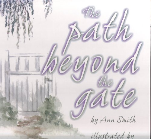 The Path Beyond the Gate: ANN SMITH: 9780871628046: Amazon.com: Books