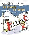 Amazon.fr - En classe de neige - Laurent Audouin - Livres