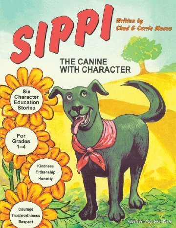 Sippi: The Canine with Character: 9781575431253: Amazon.com: Books