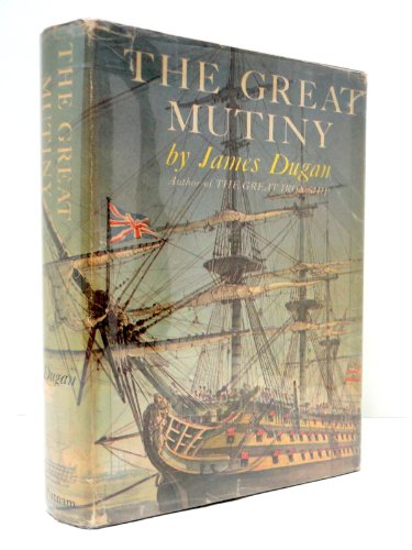 The Great Mutiny: DUGAN, JAMES: Amazon.com: Books